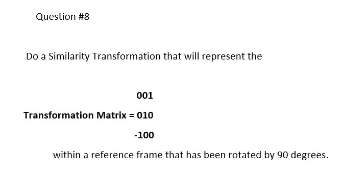 Solved Question #8 Do a Similarity Transformation that will | Chegg.com