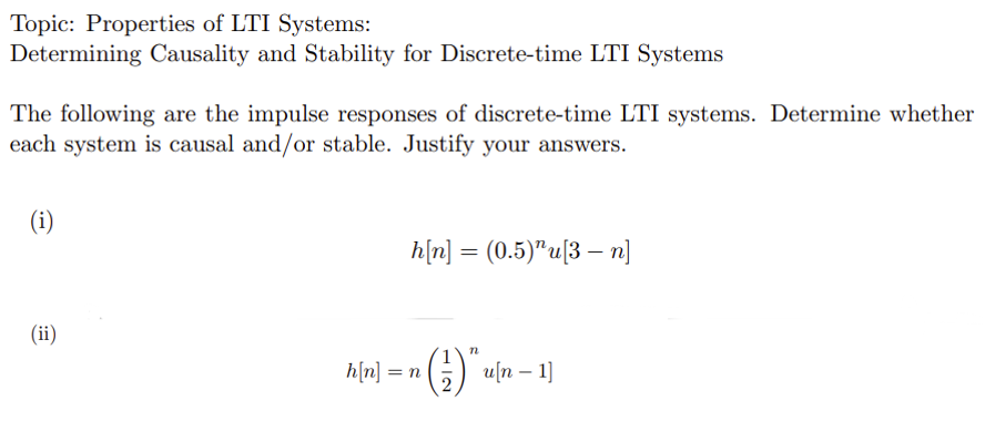 Solved Topic: Properties of LTI Systems:Determining | Chegg.com