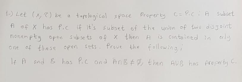 Property c=P.C i A 1-) Let (x,?) be a c=P.C i A | Chegg.com