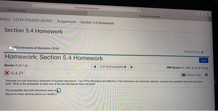 Solved uwt.instructure.com MyUWF Desktop Section 5.4 | Chegg.com