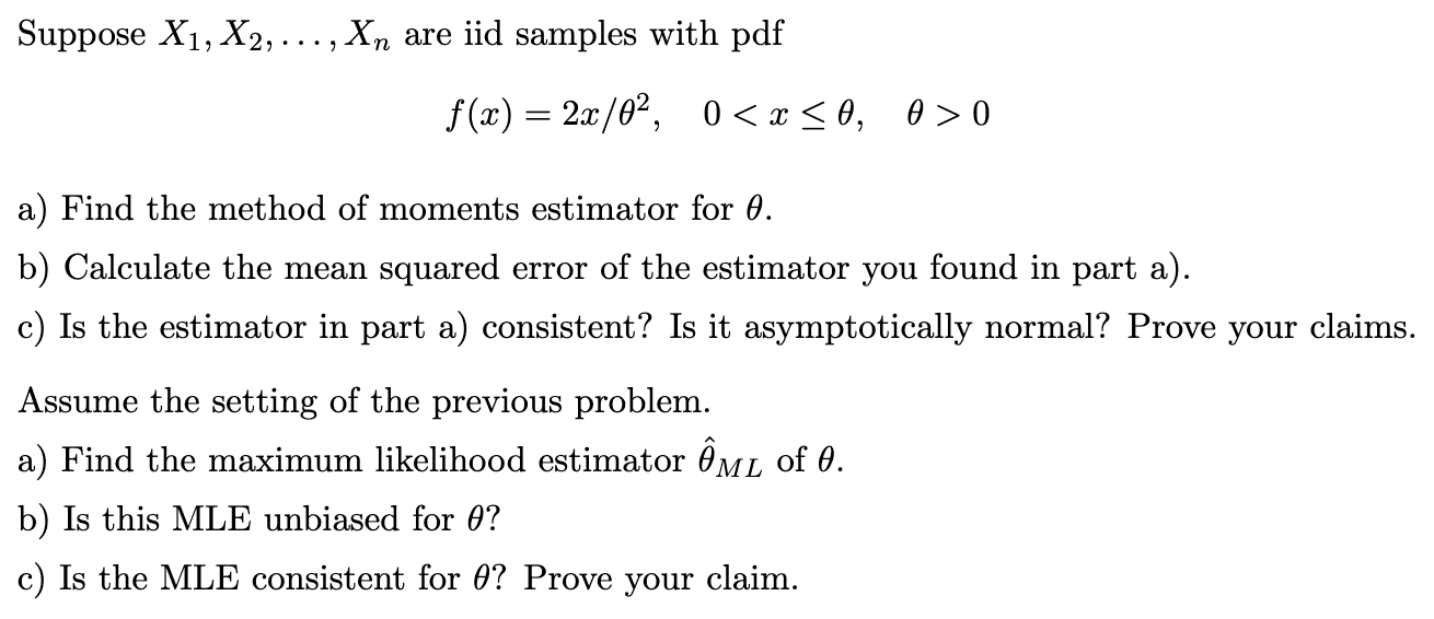 Solved Suppose X1,X2,…,Xn are iid samples with pdf | Chegg.com