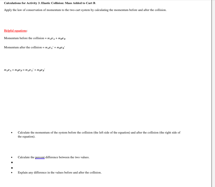 Solved Table 3A. Cart A before collision. Table 3B. Cart A | Chegg.com