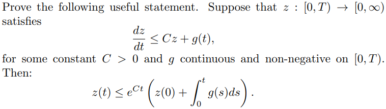 Solved This is a form of Gronwall's Lemma, though it does | Chegg.com