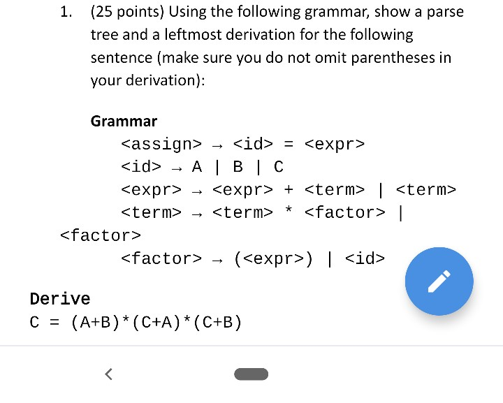 Solved (25 points) Using the following grammar, show a parse | Chegg.com