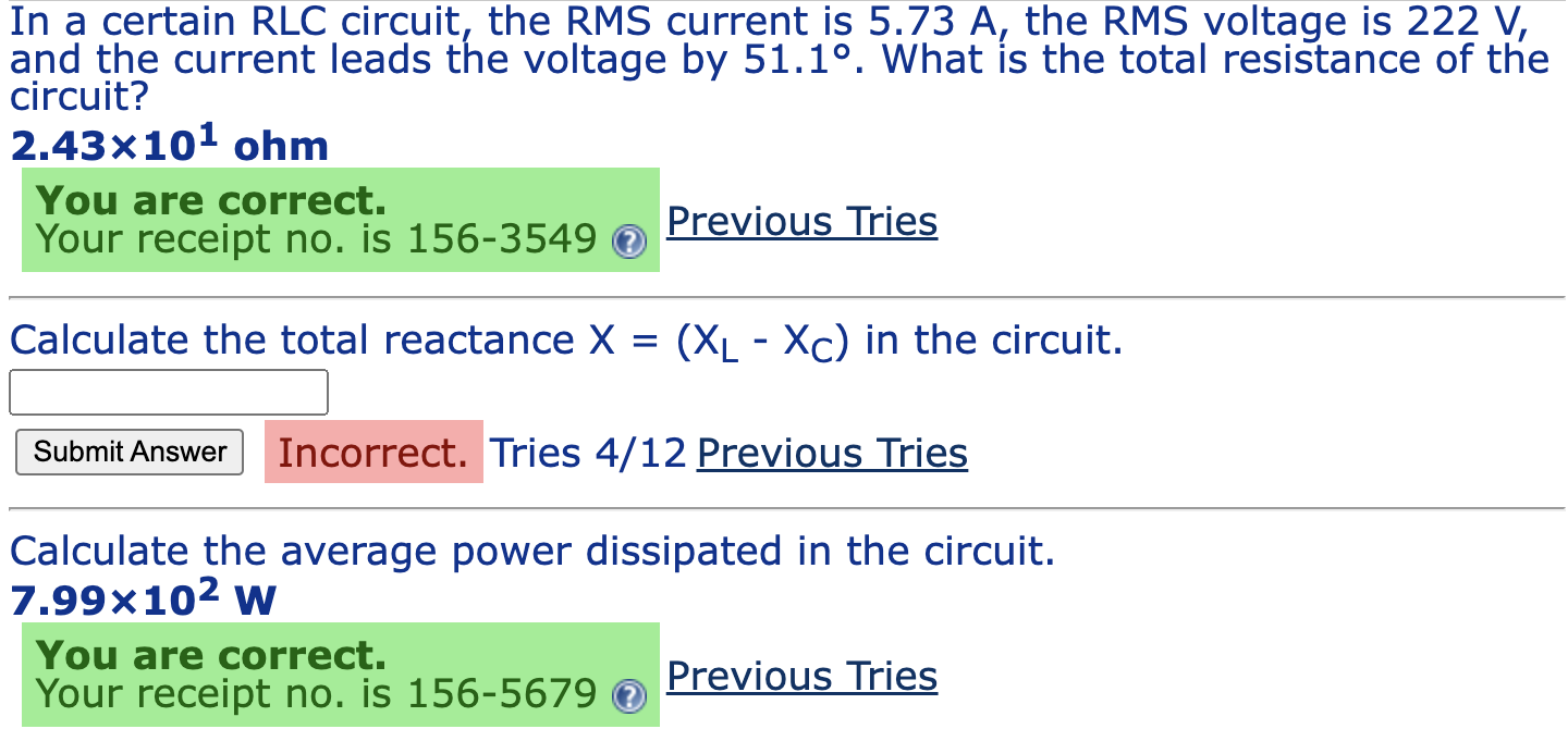 Solved In a certain RLC circuit, the RMS current is 5.73 A, | Chegg.com