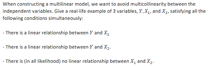 Solved When constructing a multilinear model, we want to | Chegg.com