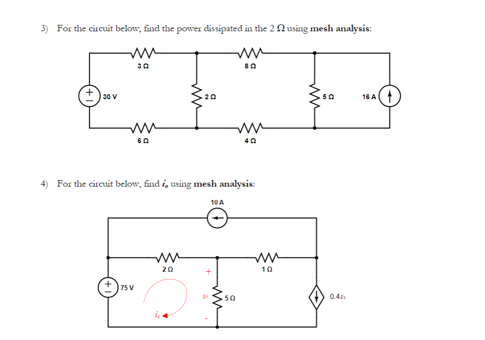 Solved 3) For the circuit below, find the power dissipated | Chegg.com