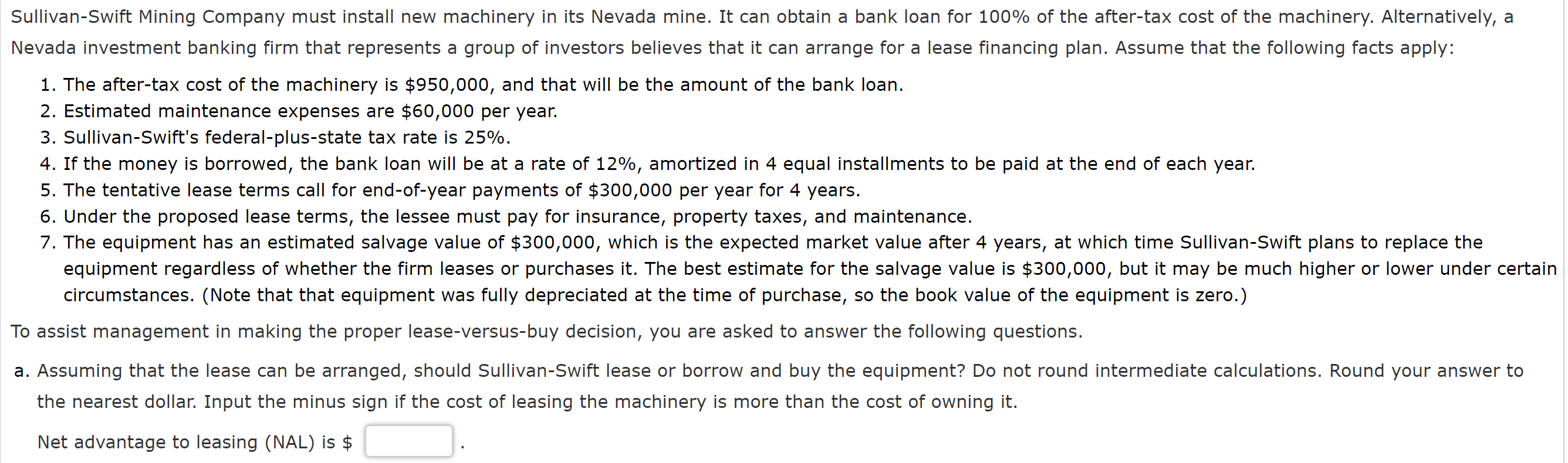 Solved Sullivan-Swift Mining Company must install new | Chegg.com