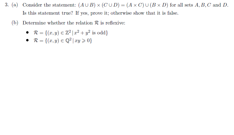 Solved 3. (a) Consider the statement: (AUB) x (CUD)-(A x | Chegg.com