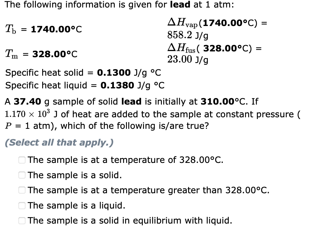Solved The following information is given for lead at 1 atm | Chegg.com
