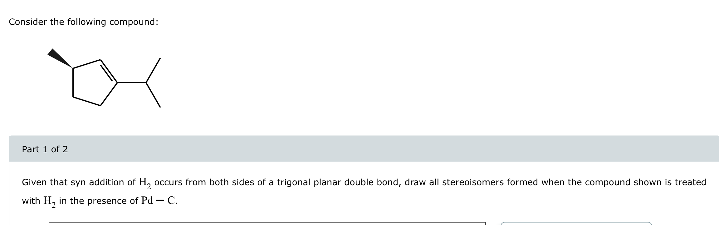 Solved Consider the following compound: Part 1 of 2 Given | Chegg.com