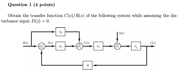 Solved Question 1 (4 points) Obtain the transfer function | Chegg.com