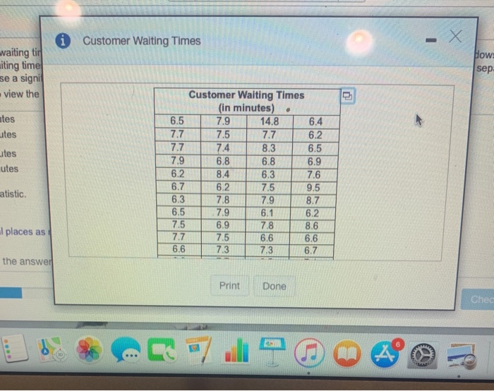 Solved The data table contains waiting times of customers at | Chegg.com