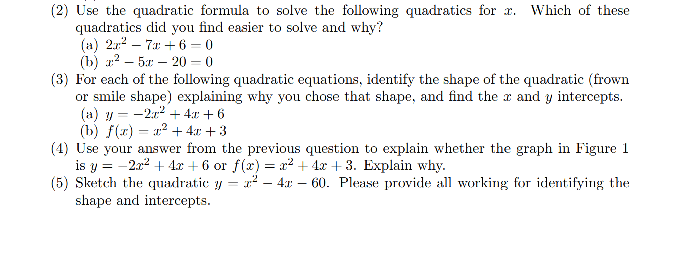 Solved (b) x2 (2) Use the quadratic formula to solve the | Chegg.com