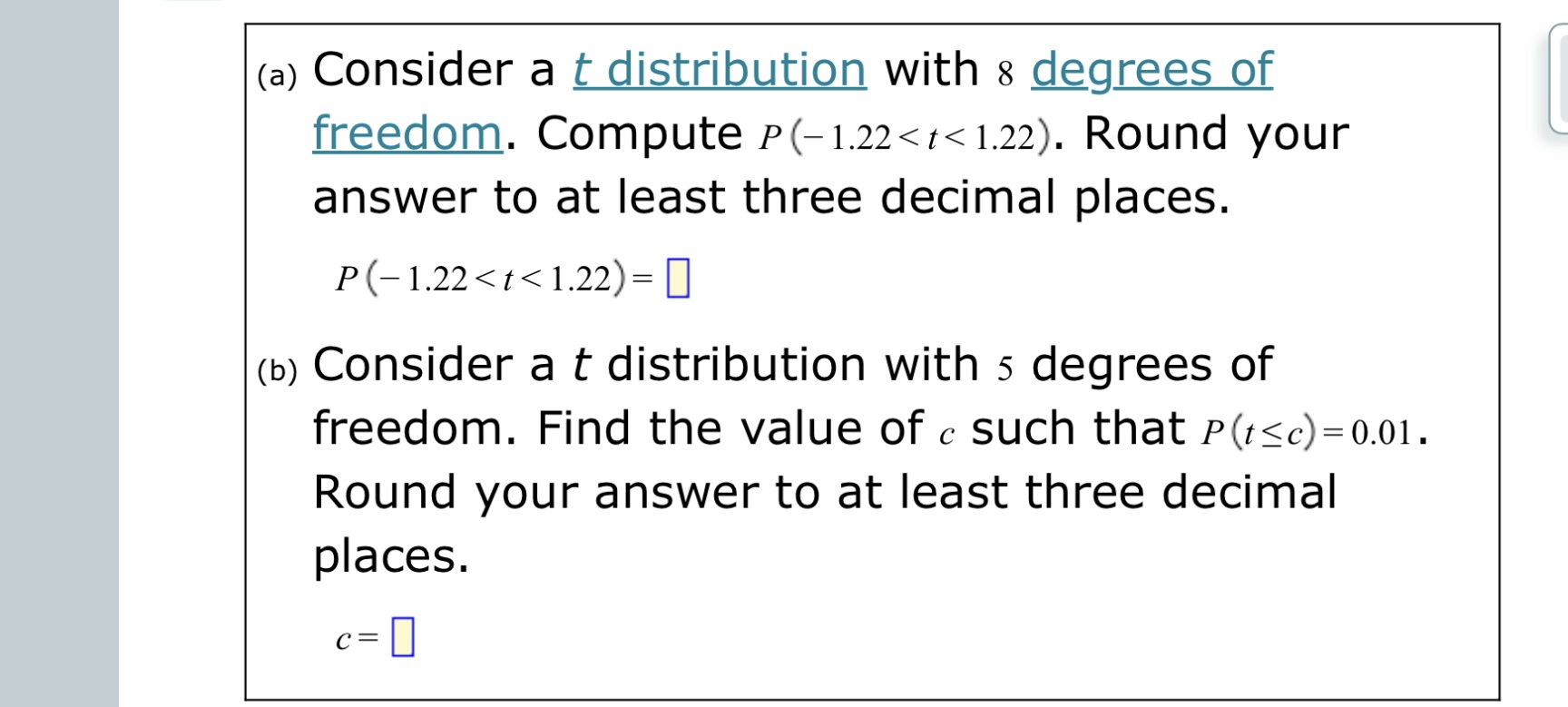 Solved (a) ﻿Consider a t ﻿distribution with 8 ﻿degrees | Chegg.com