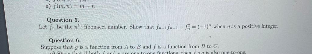 Solved e) f(m,n)=m−n Question 5. Let fn be the nth | Chegg.com