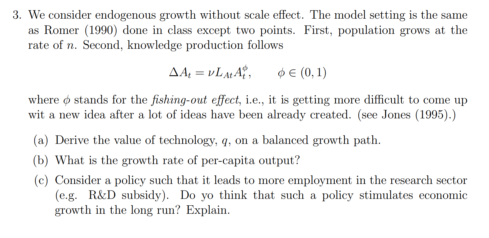 Solved We consider endogenous growth without scale effect. | Chegg.com