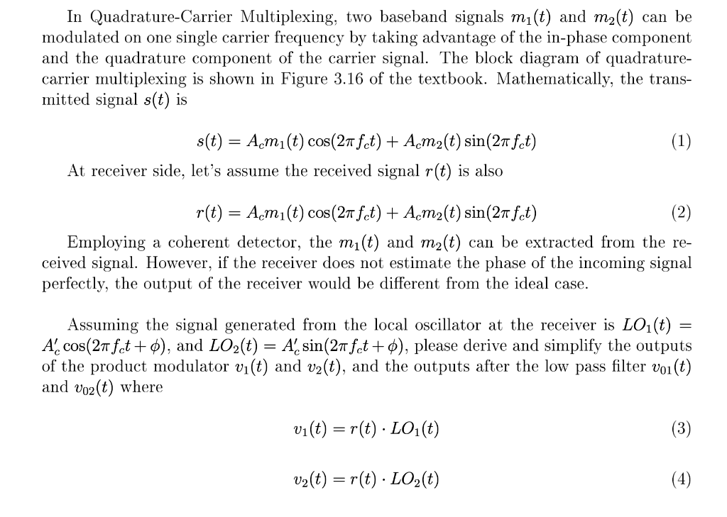 Solved In Quadrature-Carrier Multiplexing, two baseband | Chegg.com Solved In Quadrature-Carrier Multiplexing, two baseband | Chegg.com