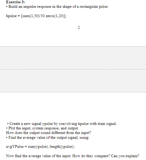 Solved Exercise 3: - Build an impulse response in the shape | Chegg.com