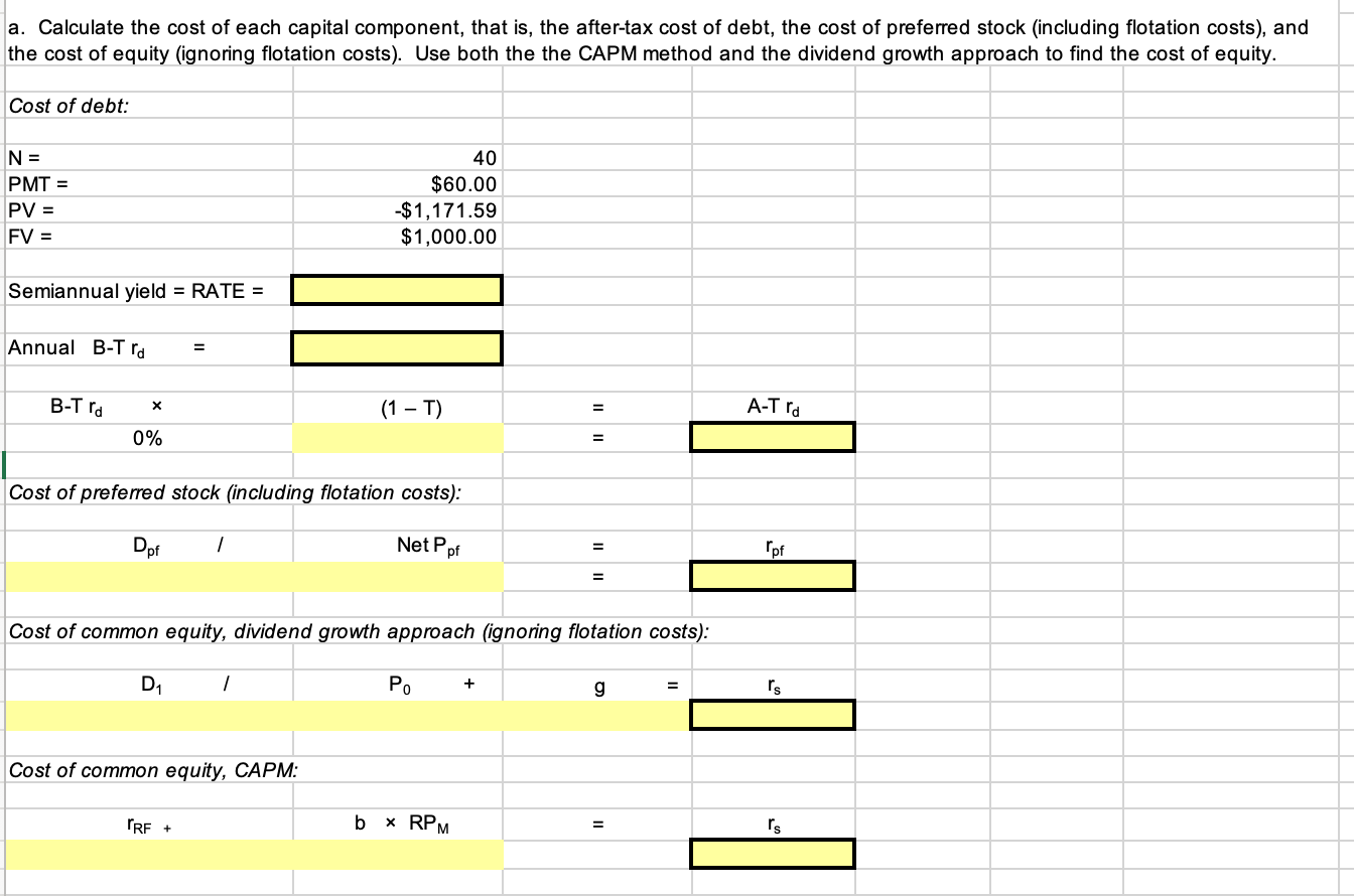 Solved a. Calculate the cost of each capital component, that | Chegg.com
