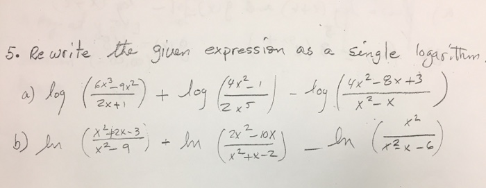 Solved Rewrite the given expression as a single logarithm. | Chegg.com