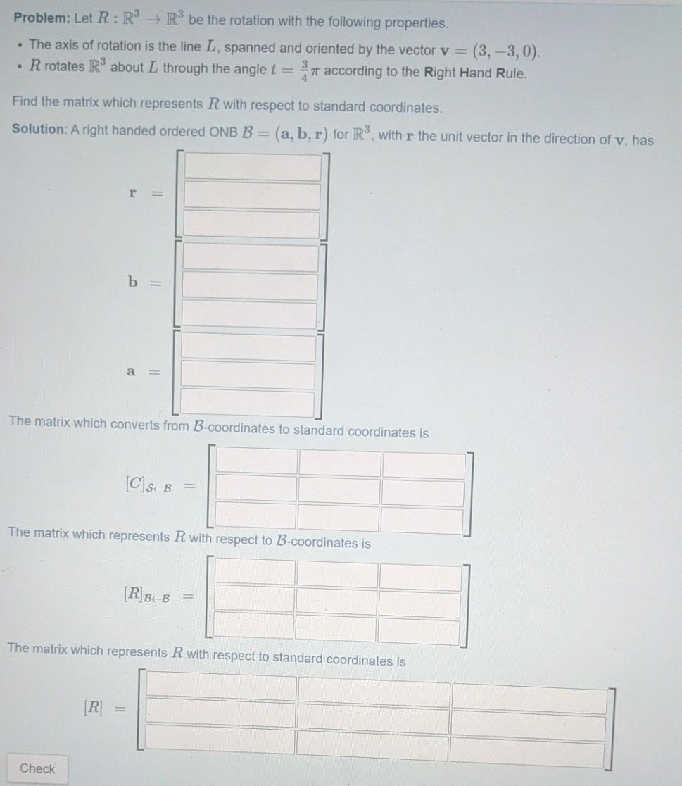 Solved Problem: Let R:R3 R3 be the rotation with the | Chegg.com