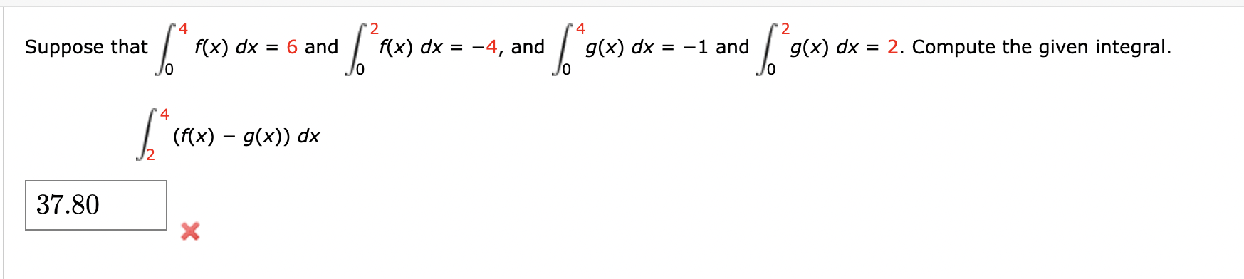 Solved Suppose that ∫04f(x)dx=6 and ∫02f(x)dx=−4, and | Chegg.com
