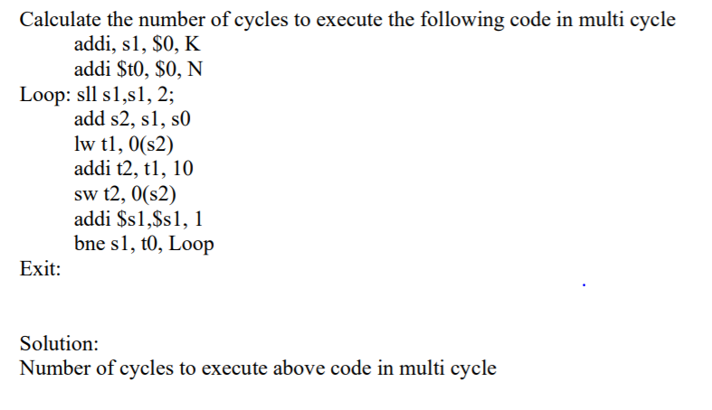 Solved Calculate the number of cycles to execute the | Chegg.com