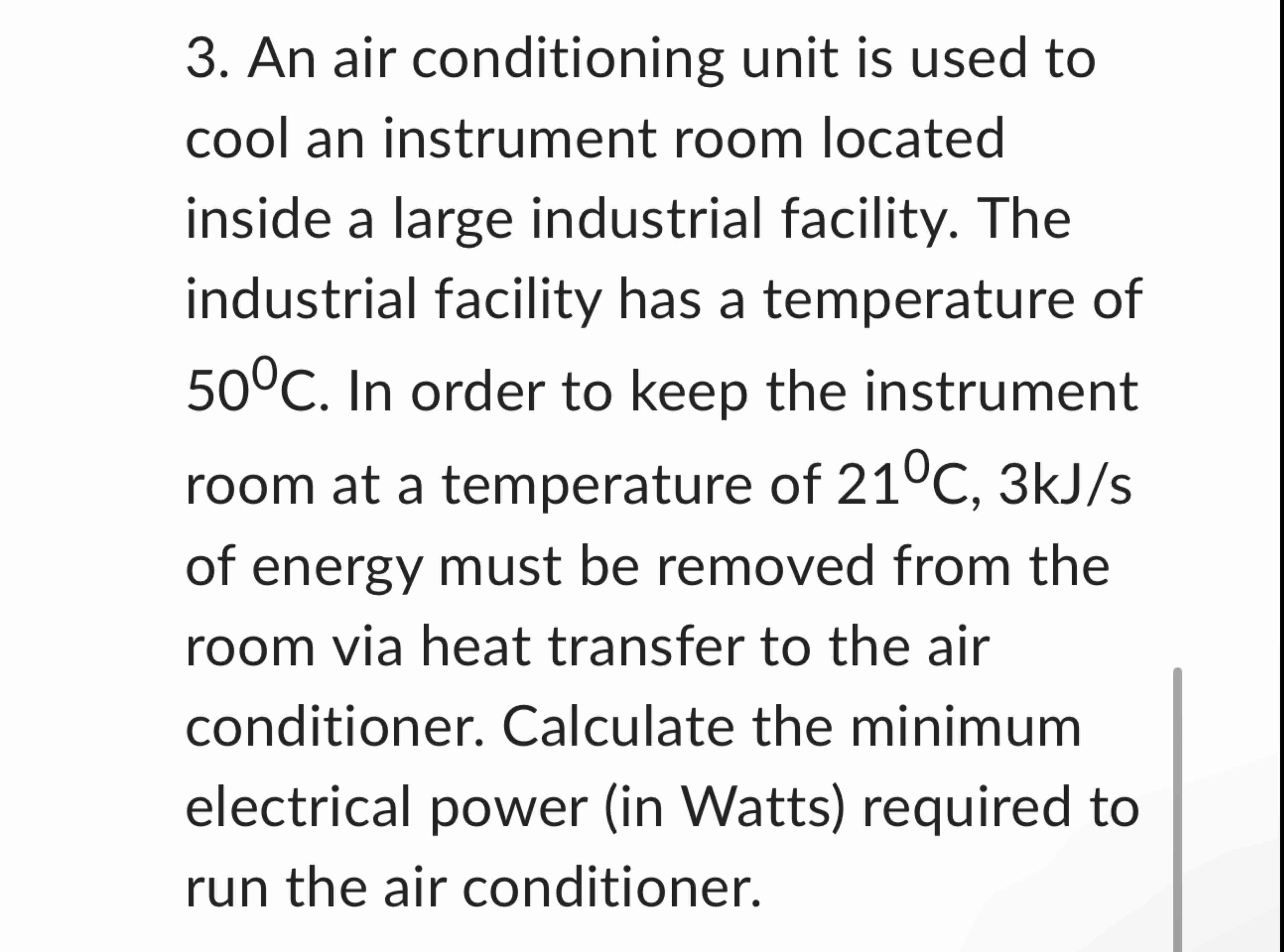 Solved 3. ﻿An air conditioning unit is used to cool an | Chegg.com