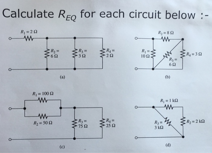 Solved Calculate REQ for each circuit below :- R1 = 2 Ω R2 = | Chegg.com