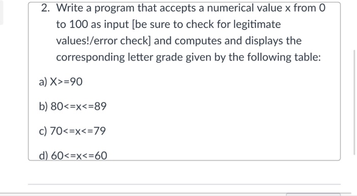 Solved 2. Write a program that accepts a numerical value x | Chegg.com