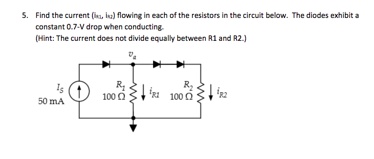 Solved 5. Find the current (iR1, iR2) flowing in each of the | Chegg.com