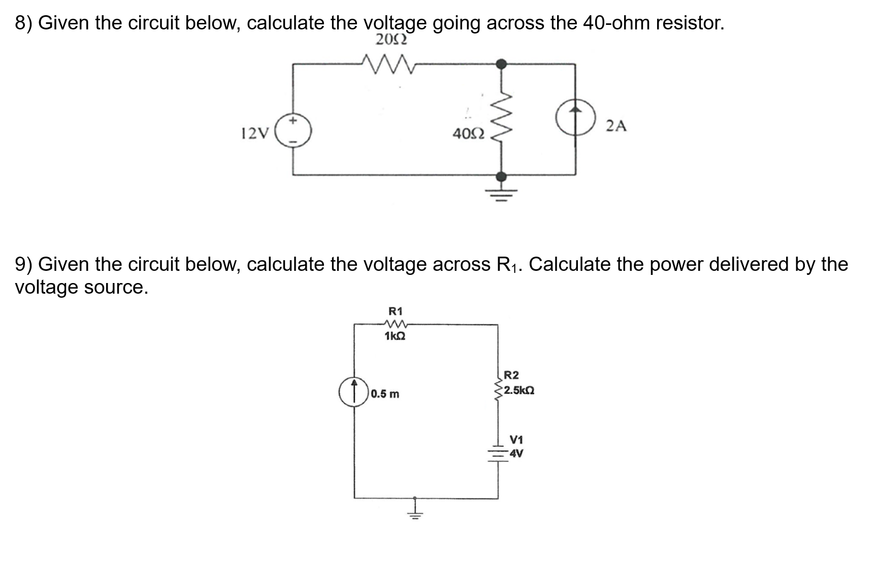 Solved 8) ﻿Given the circuit below, calculate the voltage | Chegg.com