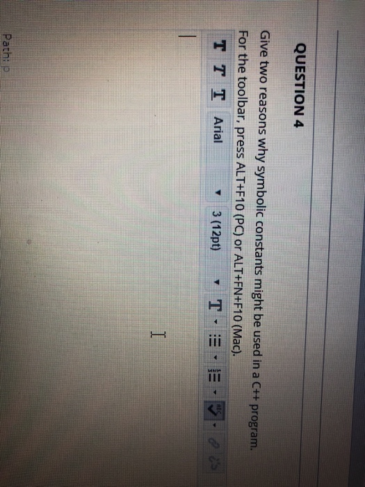 Solved QUESTION 4 Give two reasons why symbolic constants | Chegg.com