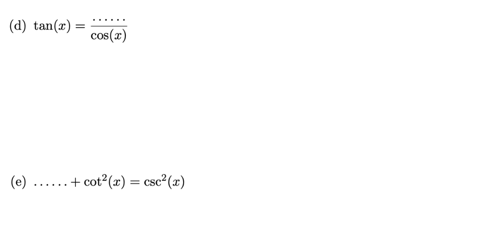 Solved 6. Complete the following trigonometric identities. | Chegg.com