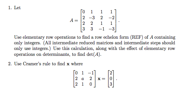 Solved 1. Let 2 -3 2-2 Use elementary row operations to find | Chegg.com