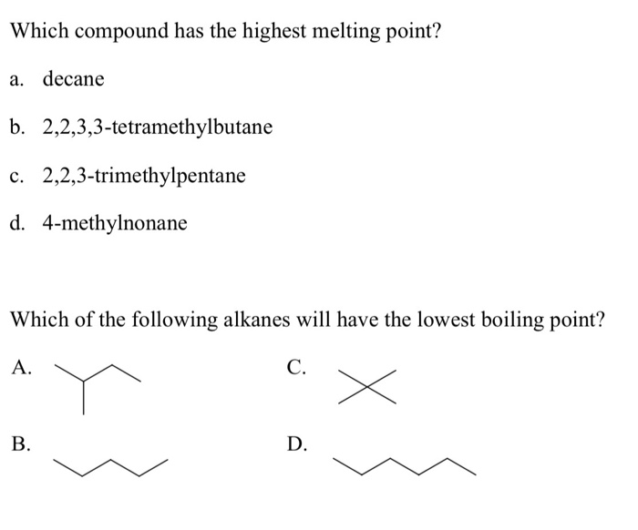 Solved Which compound has the highest melting point? a. | Chegg.com