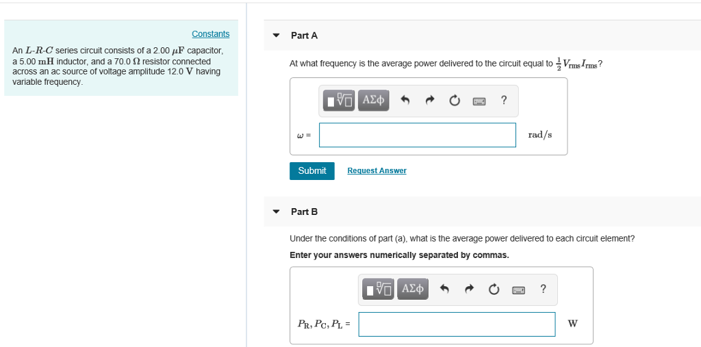 Solved Constants Part A An L-R-C series circuit consists of | Chegg.com