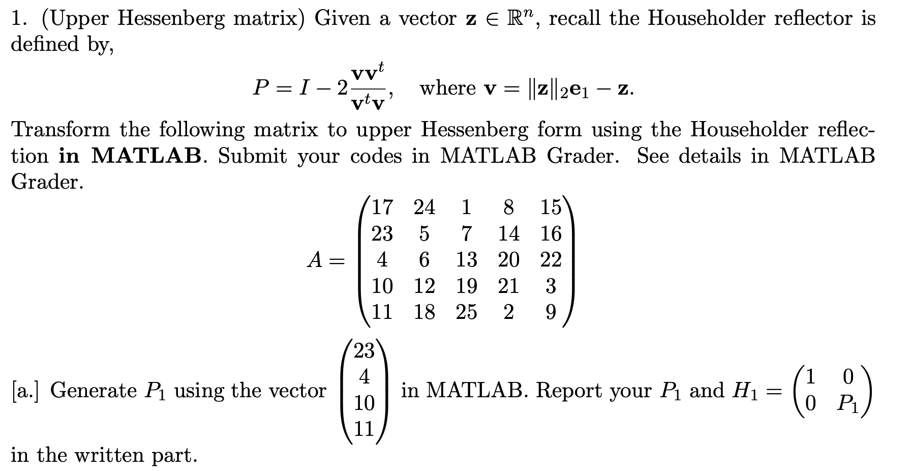 Solved > 2. > 1. (Upper Hessenberg matrix) Given a vector z | Chegg.com