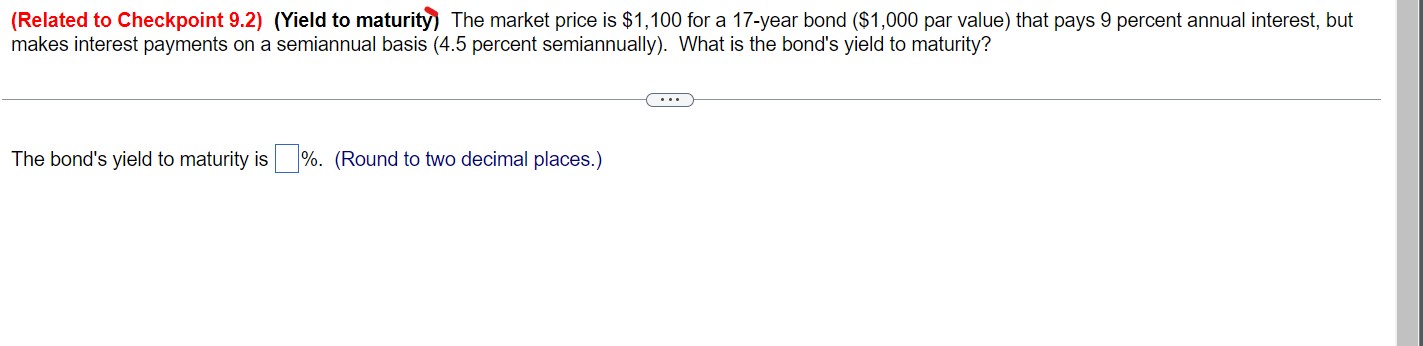 Solved (Related to Checkpoint 9.2) (Yield to maturity) The | Chegg.com
