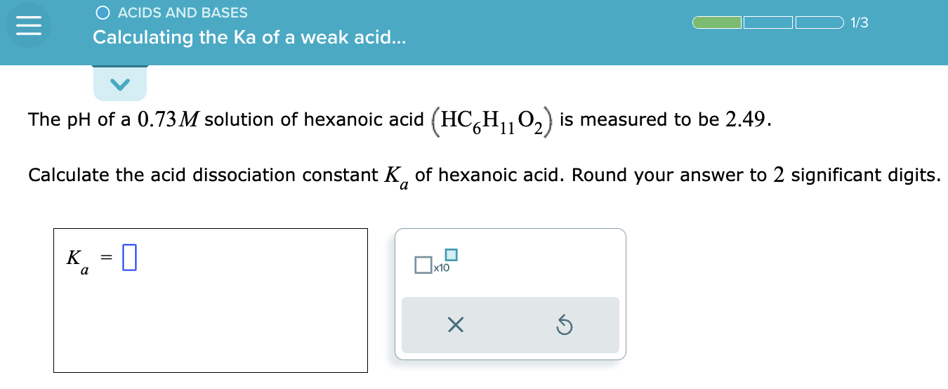 Solved The pH of a 0.73M solution of hexanoic acid | Chegg.com
