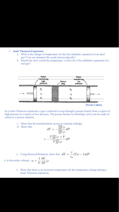 Solved 3. Joule Thomson Expansion. What is the change of | Chegg.com