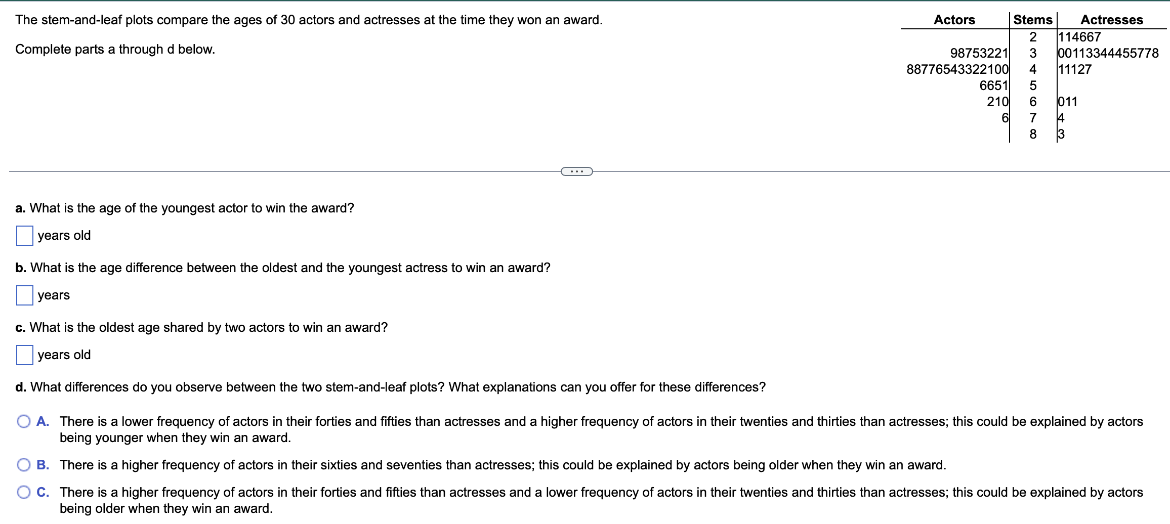 The stem-and-leaf plots compare the ages of 30 actors | Chegg.com