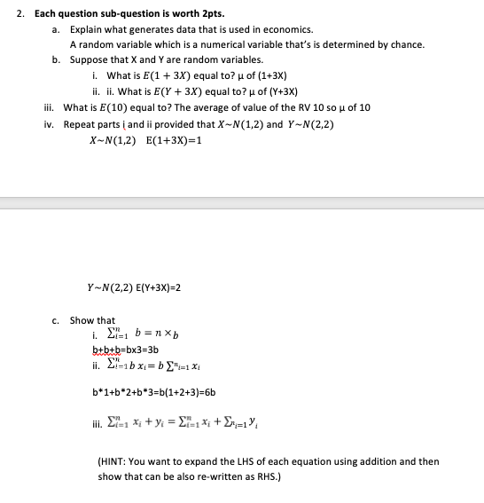 Solved 2. Each question sub-question is worth 2pts. a. | Chegg.com