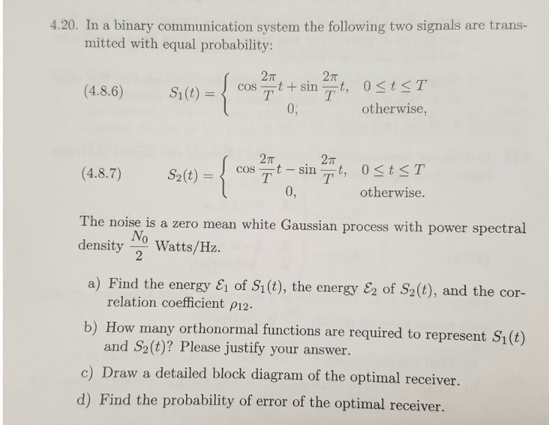Solved 4.20. In a binary communication system the following | Chegg.com