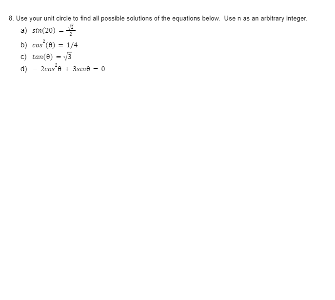 Solved Use your unit circle to find all possible solutions | Chegg.com