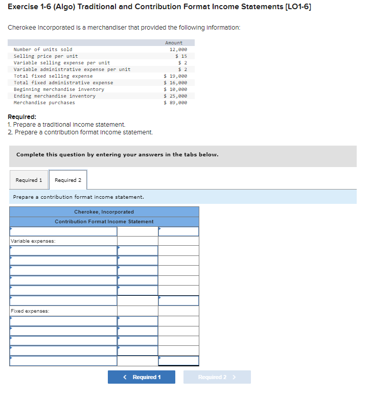 Solved Exercise 1-6 (Algo) ﻿Traditional and Contribution | Chegg.com
