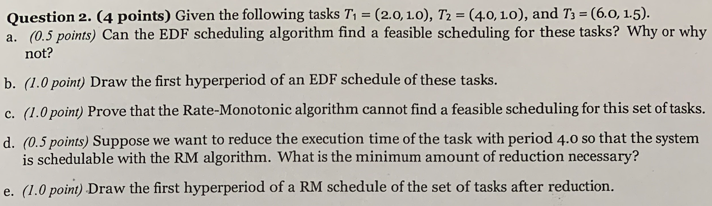 Solved Question 2. (4 points) Given the following tasks | Chegg.com