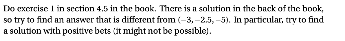 Solved (1) Suppose the odds against the three possible | Chegg.com