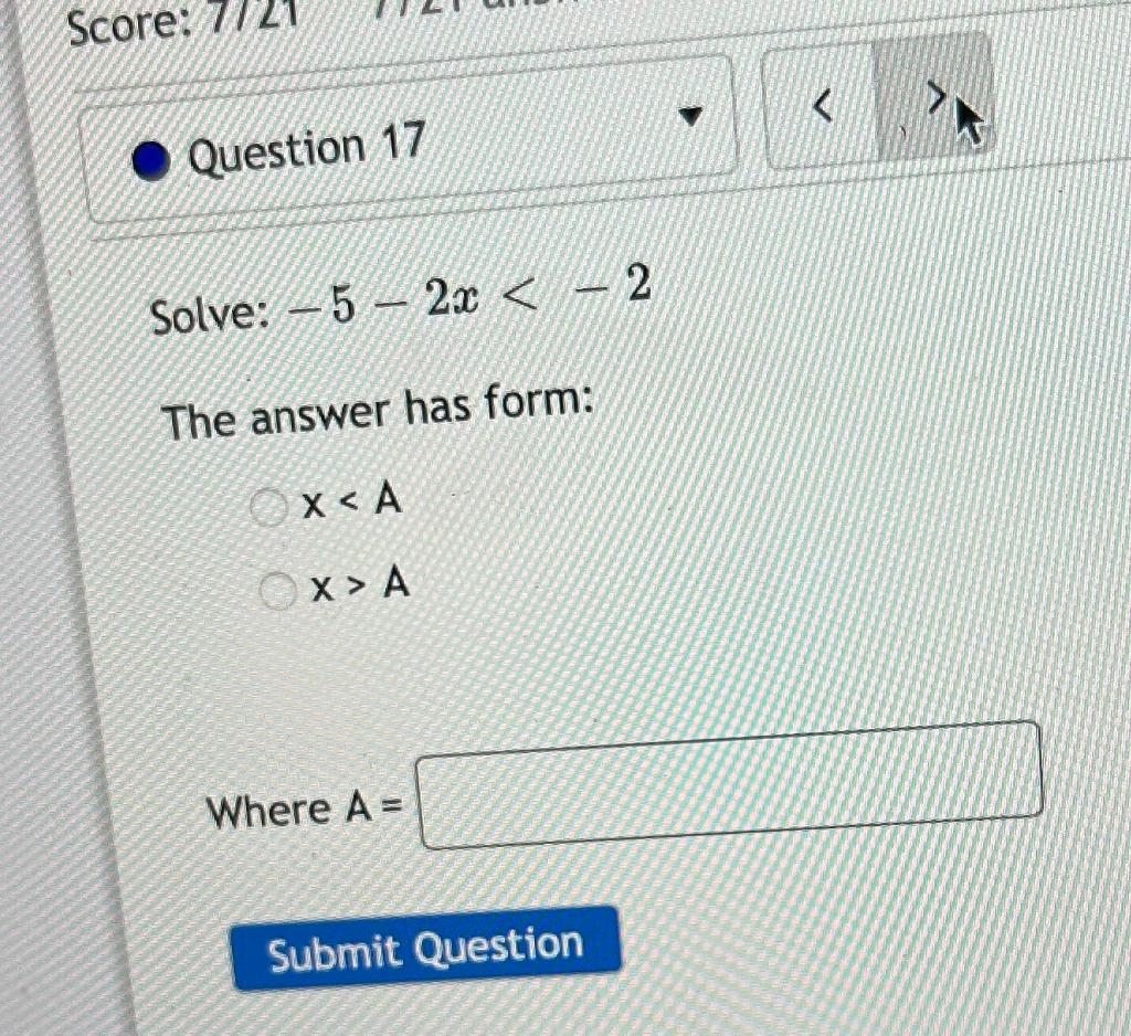 Solved Question 17 Solve: −5−2x